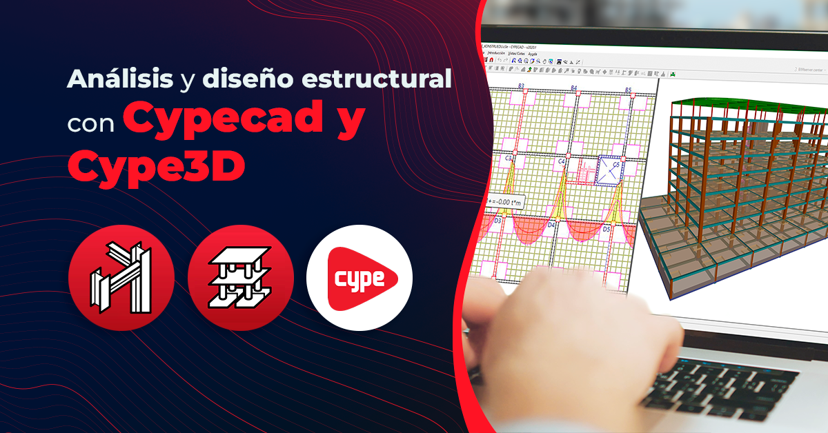 Análisis y diseño estructural con Cypecad y Cype3D - Konstruedu