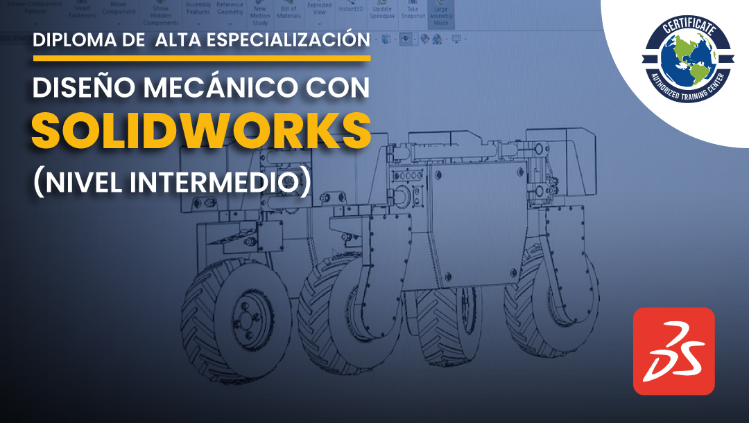 Diseño Mecánico con Solidworks - Nivel Intermedio - CERTIFICATE PROJECT ...