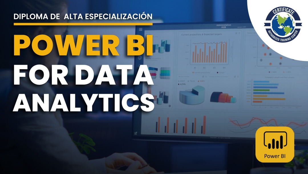 DIPLOMADO INTERNACIONAL DE ALTA ESECIALIZACIÓN POWER BI FOR DATA ANALYTICS - CERTIFICATE PROJECT ...